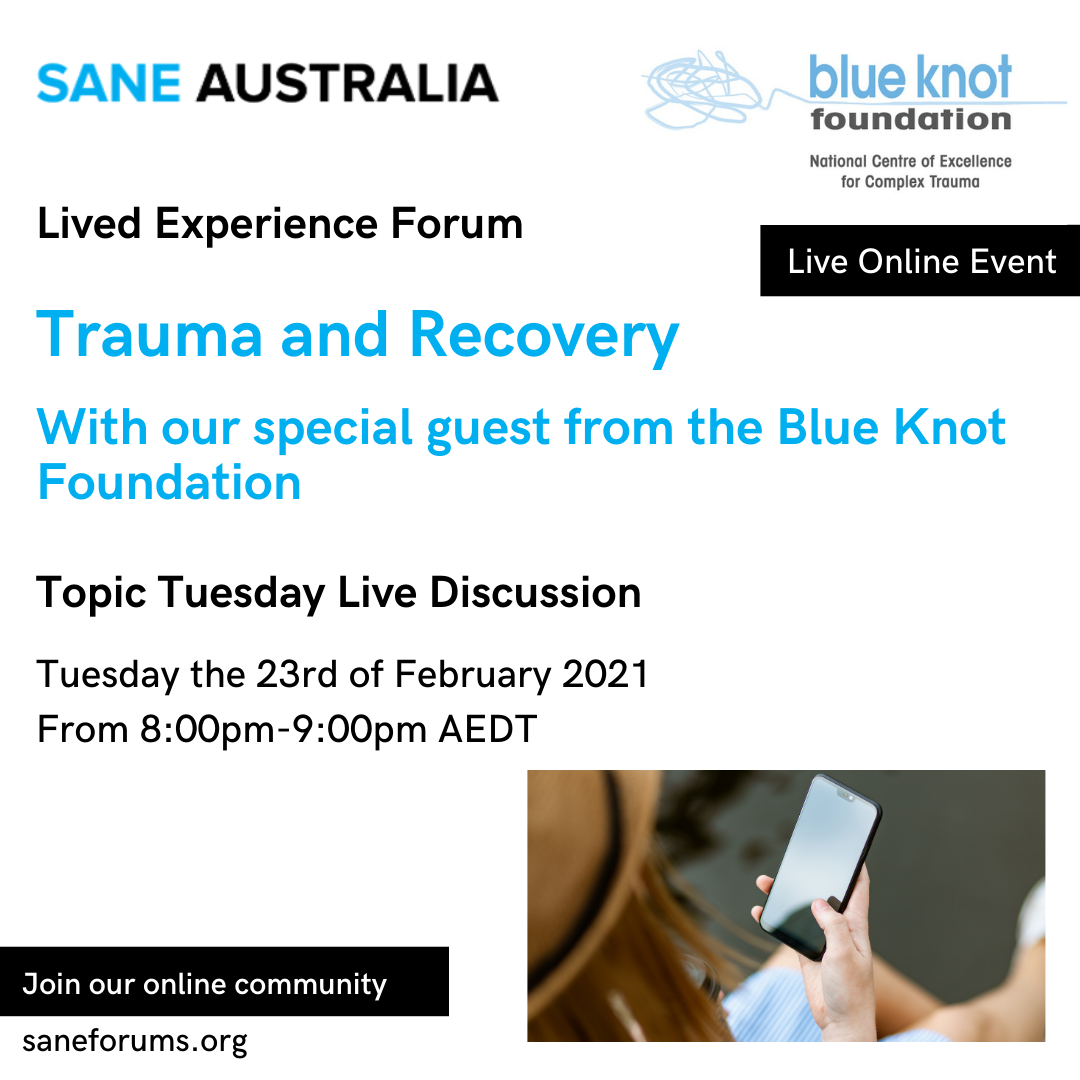 Topic Tuesday // Trauma and Recovery// Blue Knot F... - SANE Forums